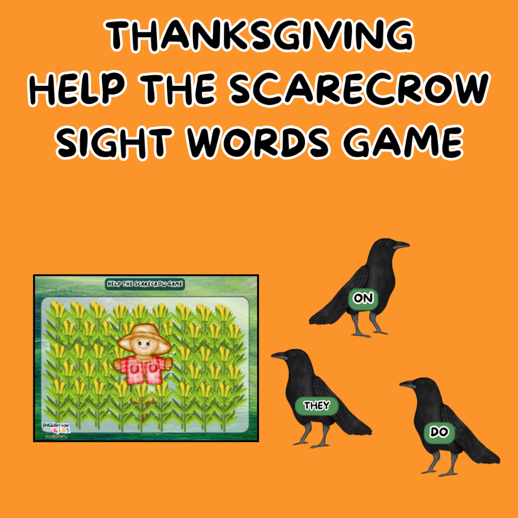 THANKSGIVING HELP THE SCARECROW – SIGHT WORDS GAME – English for Kids